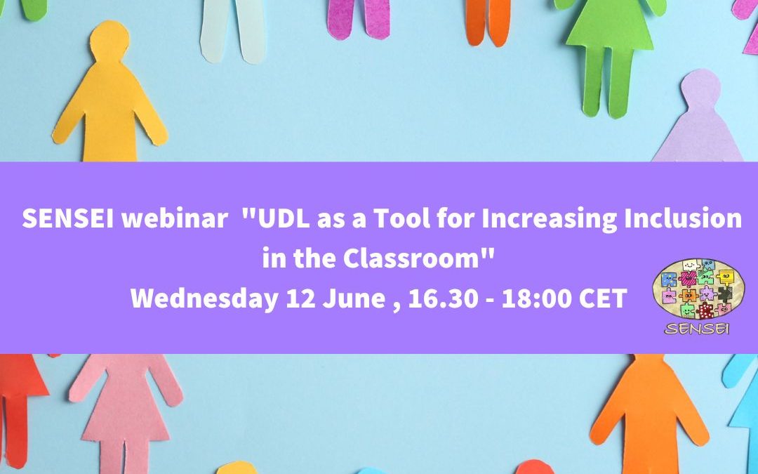 Quinto Webinar Sensei: UDL as a Tool for Increasing Inclusion in the ...